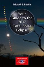 Your Guide to the 2017 Total Solar Eclipse | Springer Nature Link ...