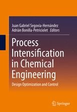 Process Intensification in Chemical Engineering: Design Optimization ...