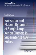 Ionization and Plasma Dynamics of Single Large Xenon Clusters in Superintense XUV Pulses ...