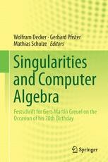 Singularities and Computer Algebra: Festschrift for Gert-Martin Greuel ...