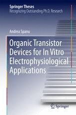 Organic Transistor Devices for In Vitro Electrophysiological ...