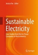 Sustainable Electricity: Case Studies from Electric Power Companies in ...