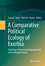 A Comparative Political Ecology of Exurbia: Planning, Environmental ...
