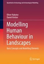 Modelling Human Behaviour in Landscapes: Basic Concepts and Modelling ...