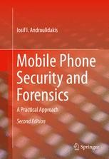 Mobile Phone Security and Forensics: A Practical Approach | SpringerLink