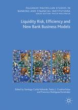 Liquidity Risk, Efficiency and New Bank Business Models | Springer ...