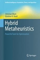 Hybrid Metaheuristics: Powerful Tools for Optimization | SpringerLink