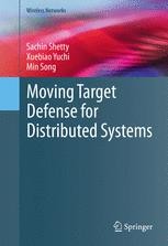 Moving Target Defense for Distributed Systems | SpringerLink