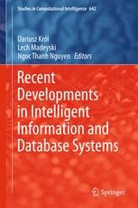 Recent Developments in Intelligent Information and Database Systems ...