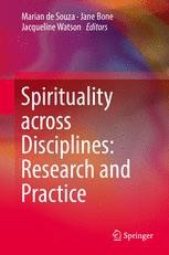 Spirituality across Disciplines: Research and Practice: | Springer ...