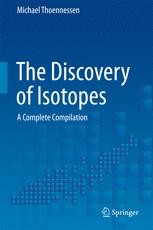 The Discovery of Isotopes: A Complete Compilation | SpringerLink