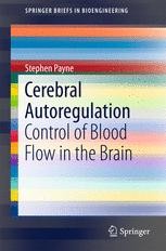 Cerebral Autoregulation: Control of Blood Flow in the Brain | SpringerLink