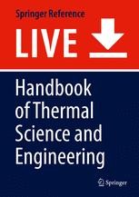 Handbook of Thermal Science and Engineering | SpringerLink