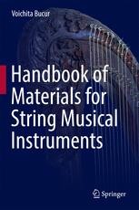 Handbook of Materials for String Musical Instruments | SpringerLink