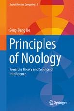 Principles of Noology: Toward a Theory and Science of Intelligence ...