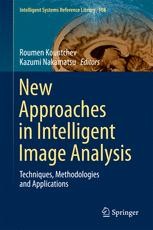New Approaches in Intelligent Image Analysis: Techniques, Methodologies ...