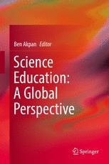 Science Education: A Global Perspective | SpringerLink