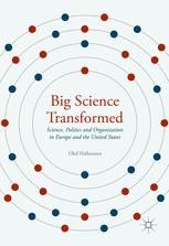 Big Science Transformed: Science, Politics and Organization in Europe ...