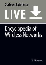 Encyclopedia of Wireless Networks | SpringerLink