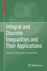 Integral and Discrete Inequalities and Their Applications: Volume II: Nonlinear Inequalities ...