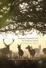 Language, Hegemony and the European Union: Re-examining ‘Unity in ...
