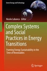 Complex Systems and Social Practices in Energy Transitions: Framing ...