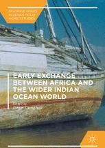 Early Exchange between Africa and the Wider Indian Ocean World ...