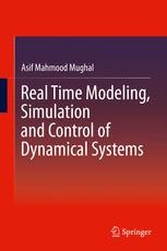 Real Time Modeling, Simulation and Control of Dynamical Systems ...