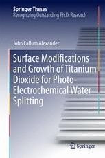 Surface Modifications and Growth of Titanium Dioxide for Photo ...