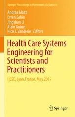 Health Care Systems Engineering for Scientists and Practitioners: HCSE ...