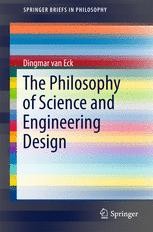 The Philosophy of Science and Engineering Design | Springer Nature Link