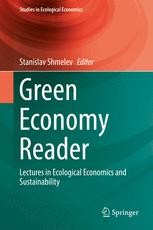 Green Economy Reader: Lectures in Ecological Economics and ...