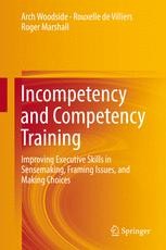 Incompetency and Competency Training: Improving Executive Skills in ...