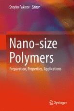Nano-size Polymers: Preparation, Properties, Applications | SpringerLink