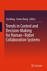 Trends in Control and Decision-Making for Human–Robot Collaboration ...