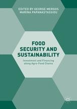 Food Security and Sustainability: Investment and Financing along Agro ...