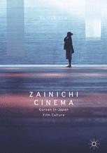 Zainichi Cinema: Korean-in-Japan Film Culture | SpringerLink