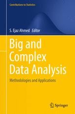 Big and Complex Data Analysis: Methodologies and Applications ...