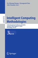 Intelligent Computing Methodologies: 12th International Conference ...