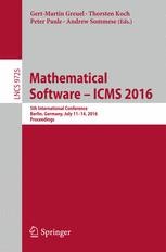Mathematical Software – ICMS 2016: 5th International Conference, Berlin ...