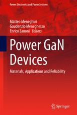 Power GaN Devices: Materials, Applications and Reliability | Springer ...