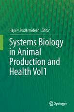 Systems Biology in Animal Production and Health, Vol. 1 | Springer ...
