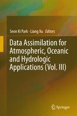 Data Assimilation for Atmospheric, Oceanic and Hydrologic Applications ...