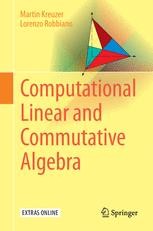 Computational Linear and Commutative Algebra | SpringerLink