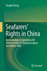 Seafarers’ Rights in China: Restructuring in Legislation and Practice ...