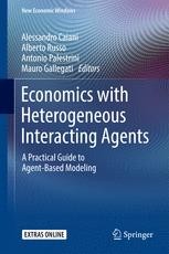 Economics with Heterogeneous Interacting Agents: A Practical Guide to ...