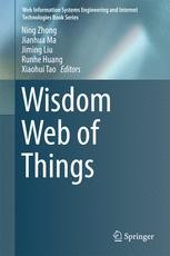 Wisdom Web of Things | Springer Nature Link (formerly SpringerLink)