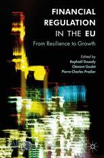 Financial Regulation in the EU: From Resilience to Growth | Springer ...