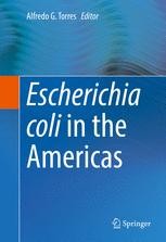 Escherichia coli in the Americas | Springer Nature Link (formerly ...