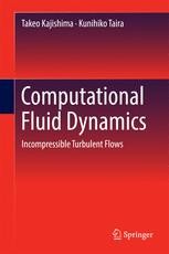 Computational Fluid Dynamics: Incompressible Turbulent Flows | SpringerLink